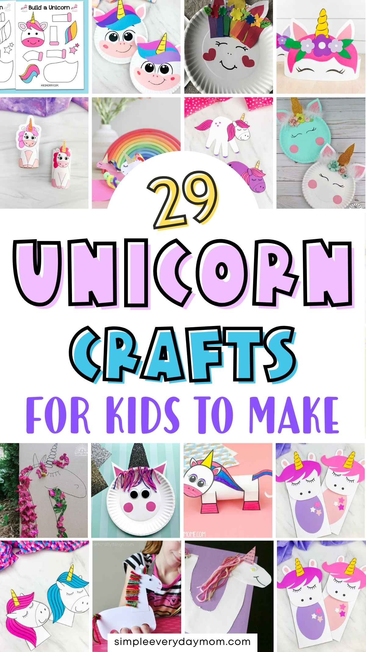 29 Easy Unicorn Crafts For Preschoolers