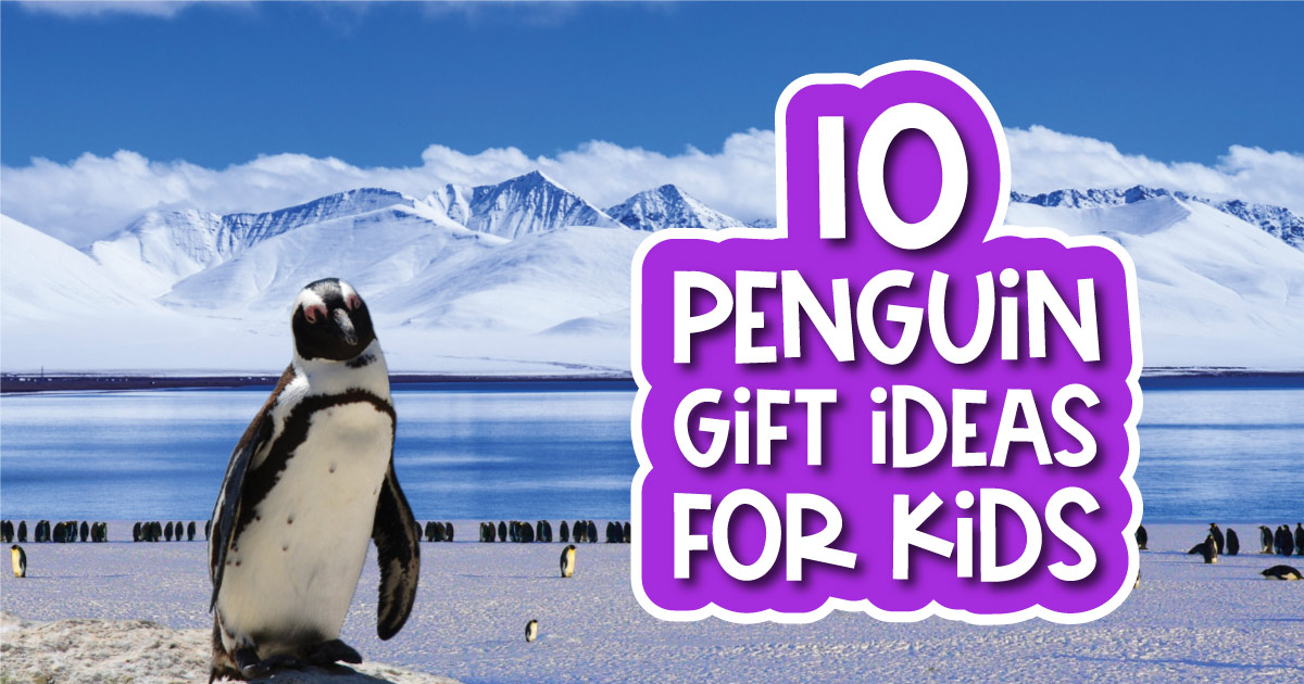 Penguin Gift Ideas For Kids