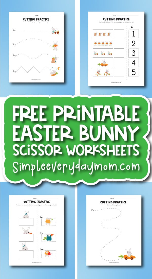 Easter Bunny Cutting Practice Worksheets For Kids [Free Printable]