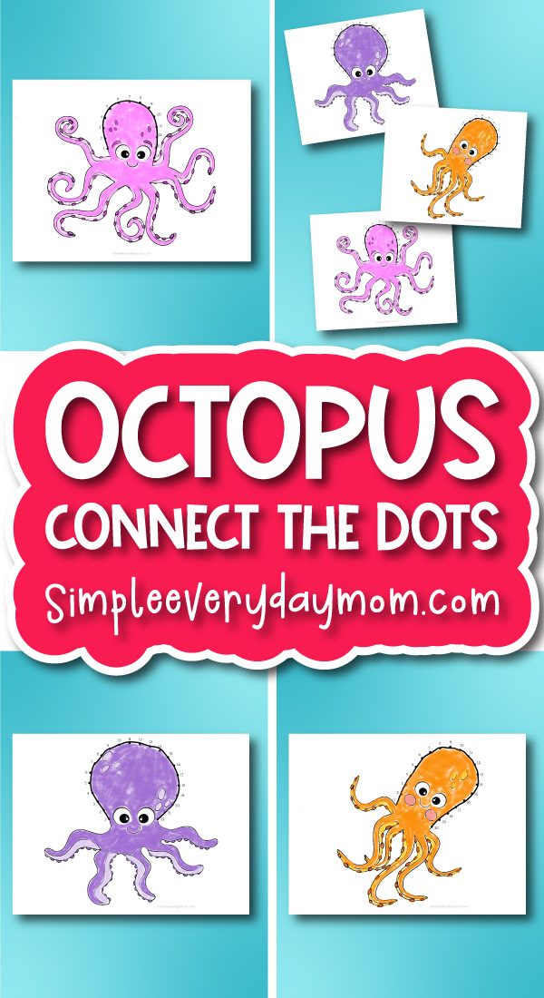Octopus Connect The Dots For Kids [Free Printables]