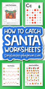 How To Catch Santa Worksheets For Kids [Free Printables]