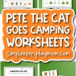 Pete The Cat Goes Camping Worksheets [Free Printable]
