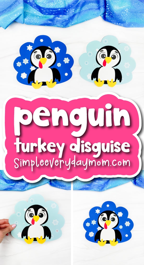 Penguin Turkey Disguise Craft For Kids [Free Template]