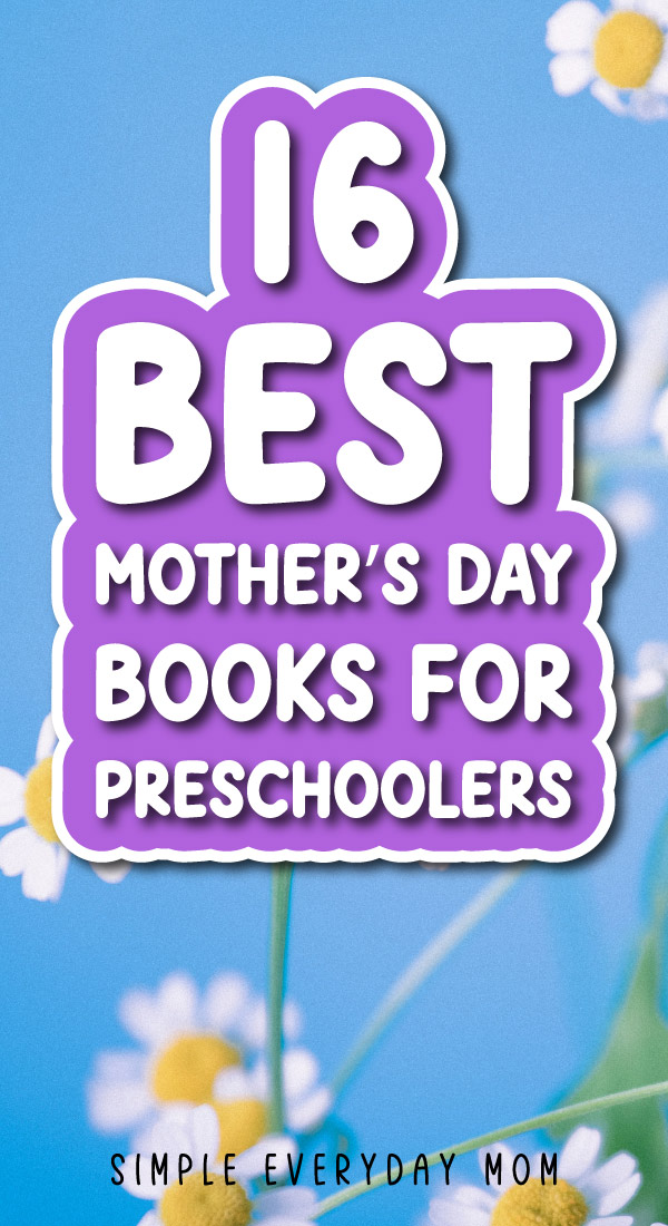 16 Best Mother's Day Books for Preschoolers
