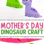 Dinosaur Mother's Day Card Craft (Free PDF Pattern)