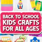 21 Back to School Crafts Kids Will Love!