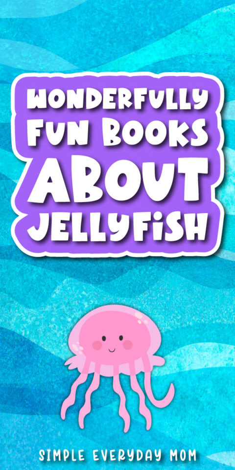 9 Fun Read Aloud Jellyfish Books For Kids