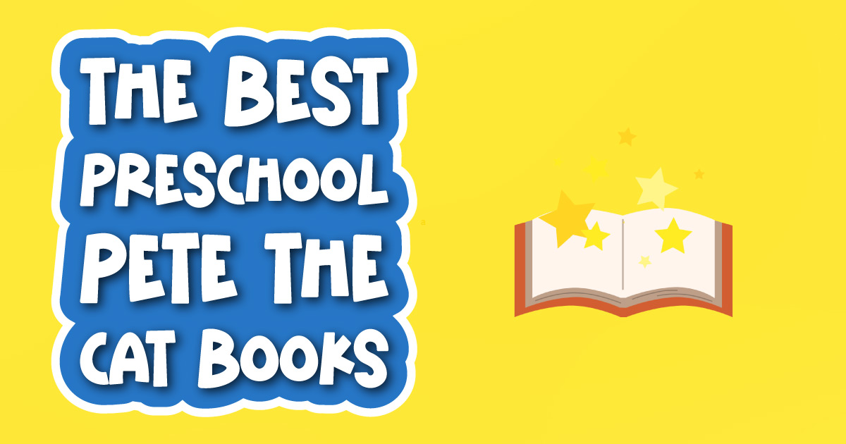 12 Of The Best Pete the Cat Books For Kids