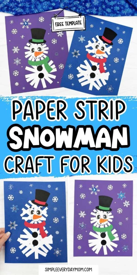 Paper Strip Snowman Craft For Kids (Free Template)