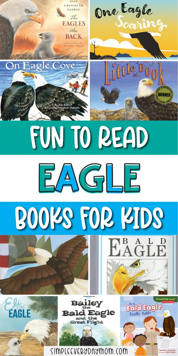 9 Eagle Children’s Books That Make Learning Fun