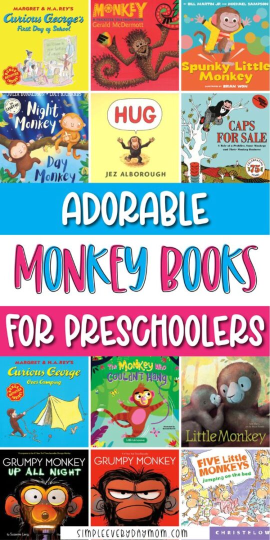 15 Picture Books About Monkeys Kids Will Want To Read Repeatedly
