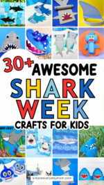 30+ Awesome Shark Week Crafts for Kids That'll Make a Splash