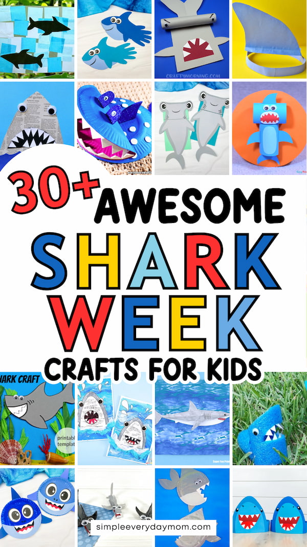30+ Awesome Shark Week Crafts for Kids That'll Make a Splash