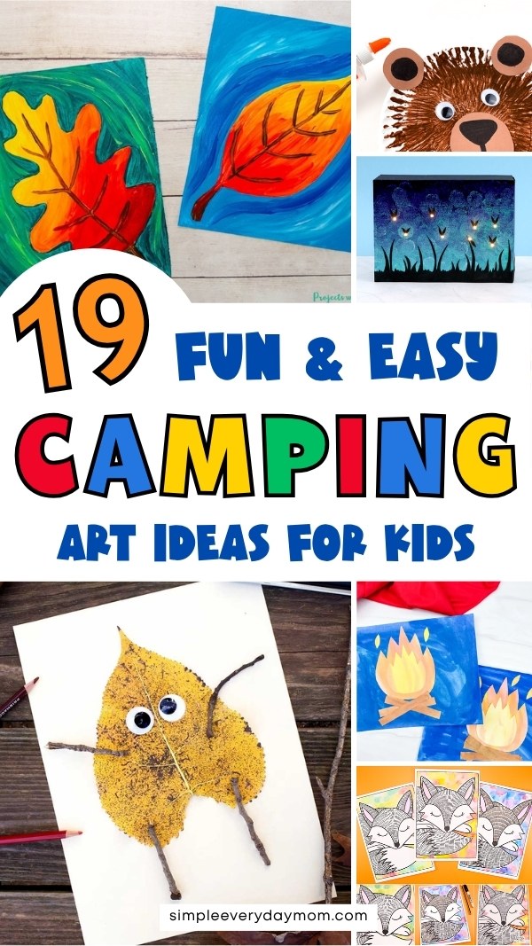19 Camping Art Activities For Your Little Explorers