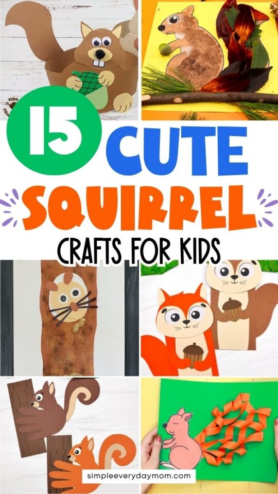 15 Squirrel Crafts for Kids That Are Perfect for Fall