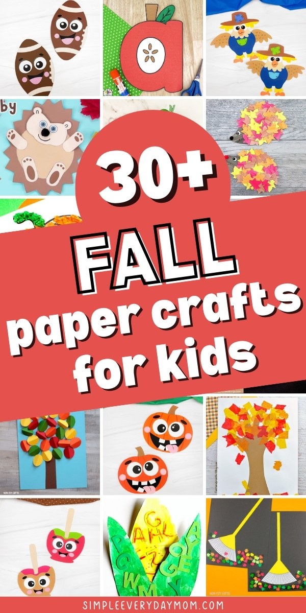 30+ Fall Paper Crafts for Kids to Make This Autumn