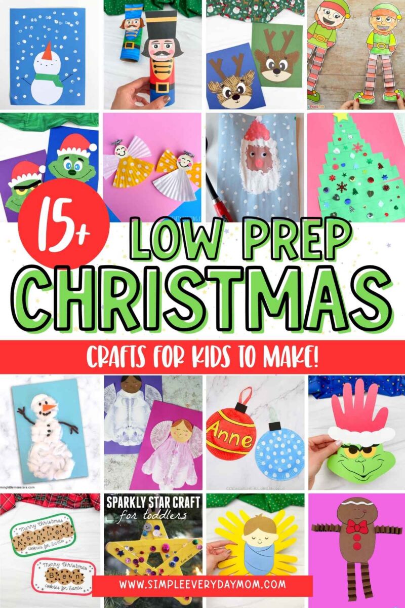 15+ Low Prep Christmas Crafts for Kids to Make This Holiday Season