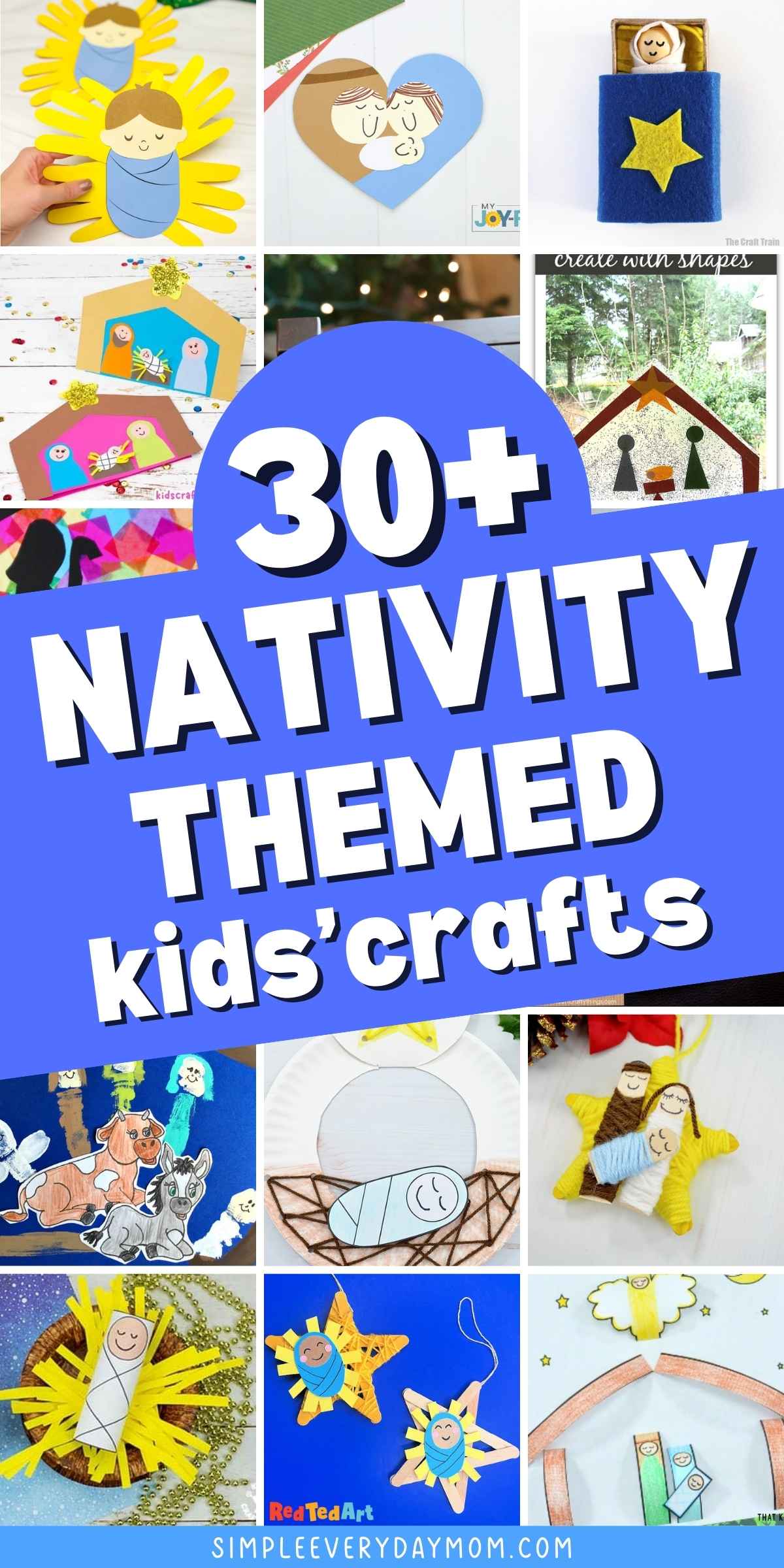 30+ Nativity Crafts for Kids to Celebrate the Christmas Story