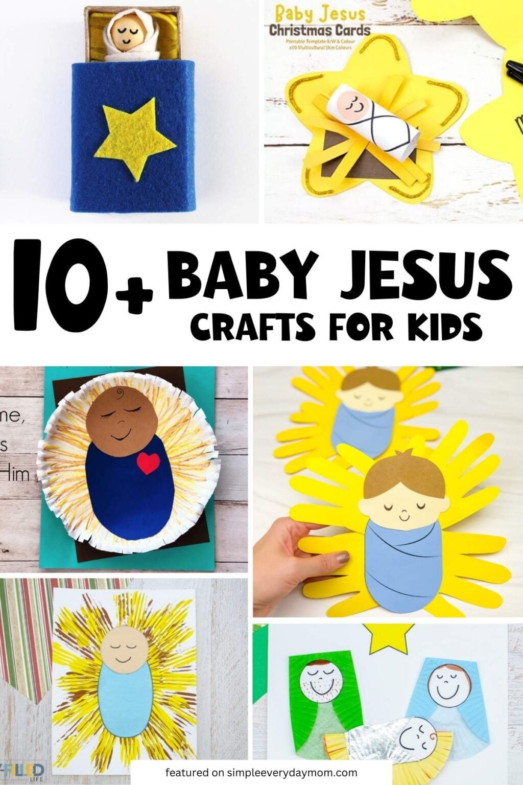 10+ Baby Jesus Crafts for Kids That Share the True Story of Christmas