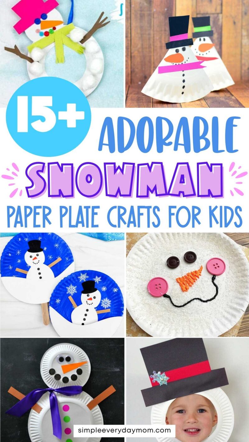 15+ Paper Plate Snowman Ideas Kids Will Love This Winter