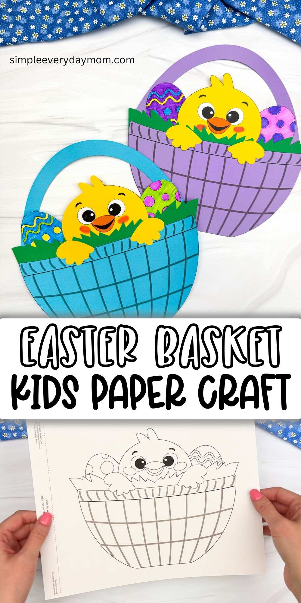 Chick Easter Basket Craft for Kids [Free PDF Template]